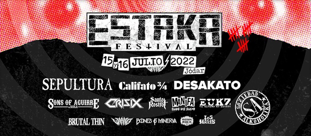 ESTAKA FEST 15/16 JULIO 2022 - The Chapel Mag